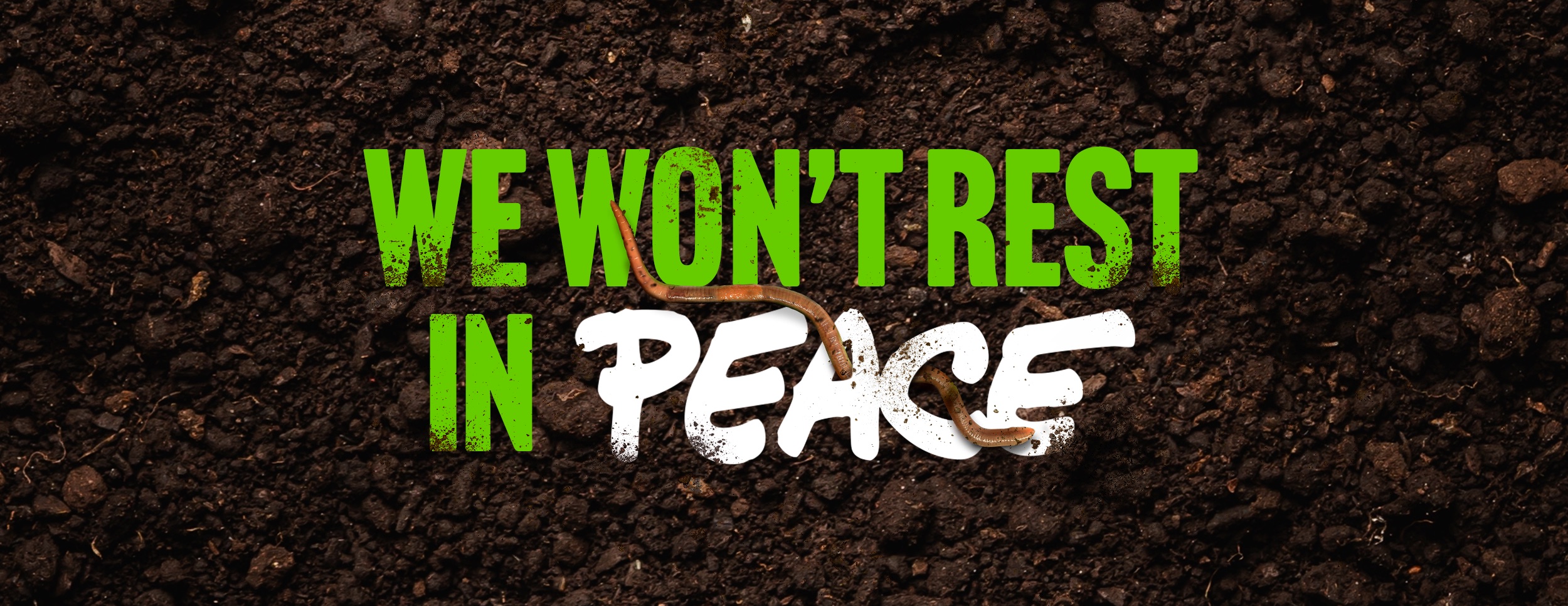 We Won't Rest in Peace - Greenpeace UK